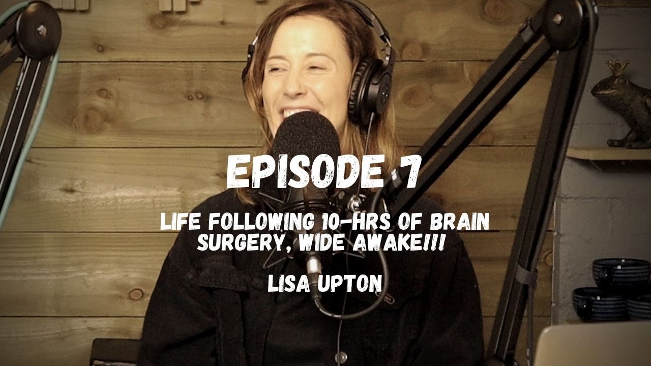 Life Following 10-Hrs of Brain Surgery, Wide Awake & Conquering Human ...