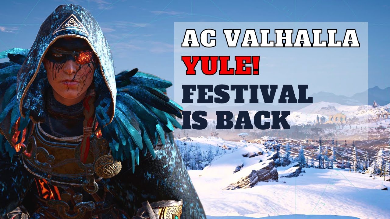 Yule festival is back 2021 in Assassin's Creed Valhalla - YouTube