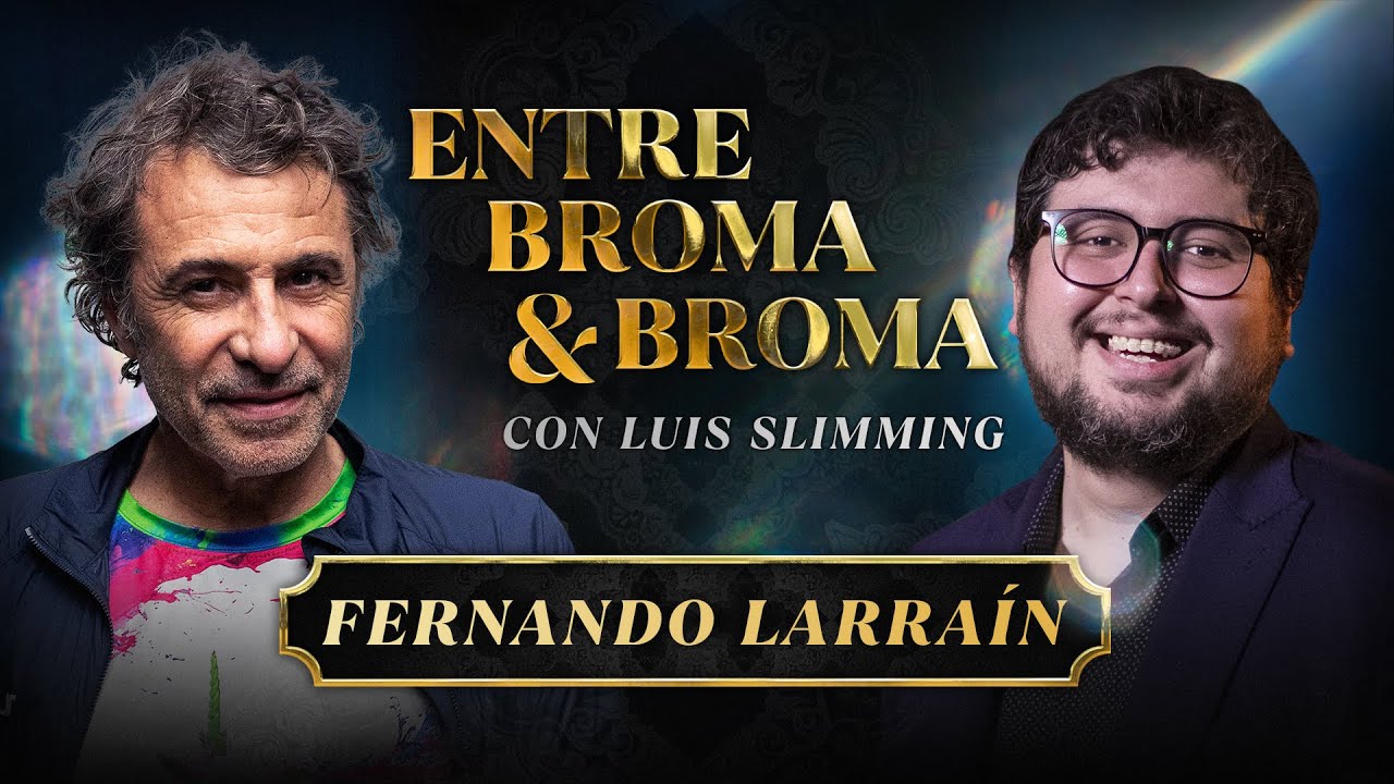 Entre Broma y Broma | Fernando Larrain - YouTube