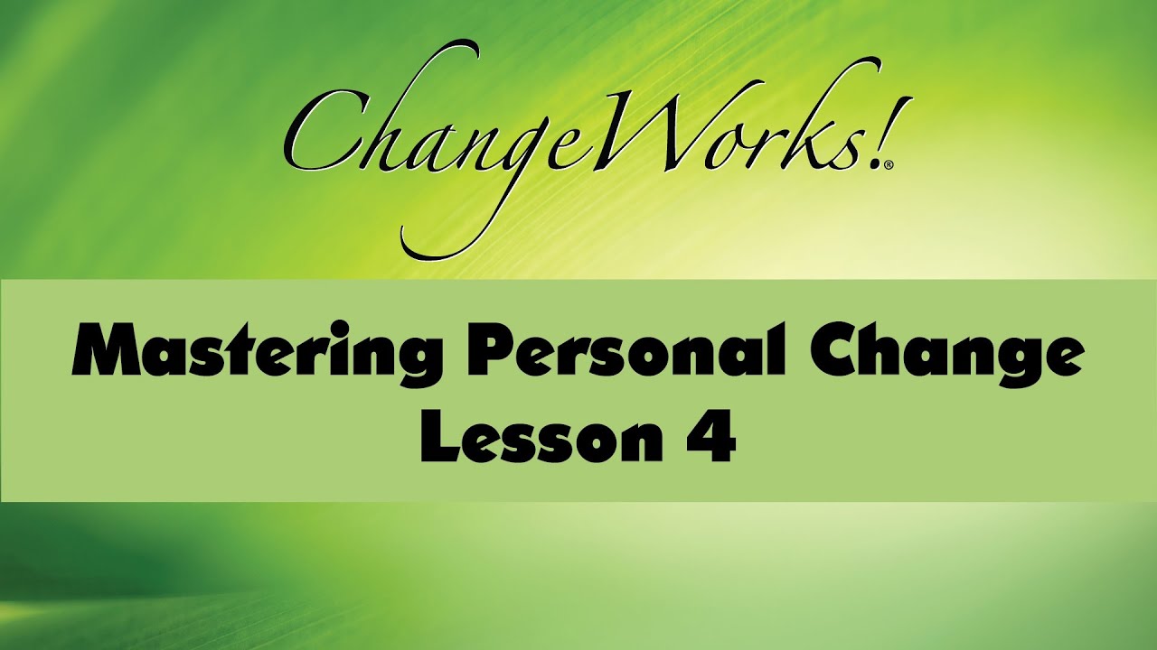 "Mastering Personal Change" — Lesson 4 of 4: "Managing Tension" - YouTube
