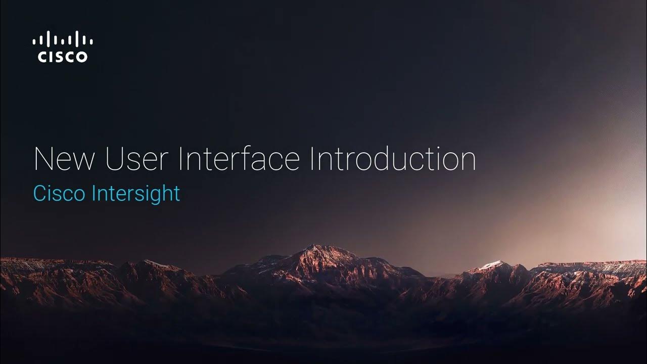 Cisco Intersight - New User Interface Introduction - YouTube