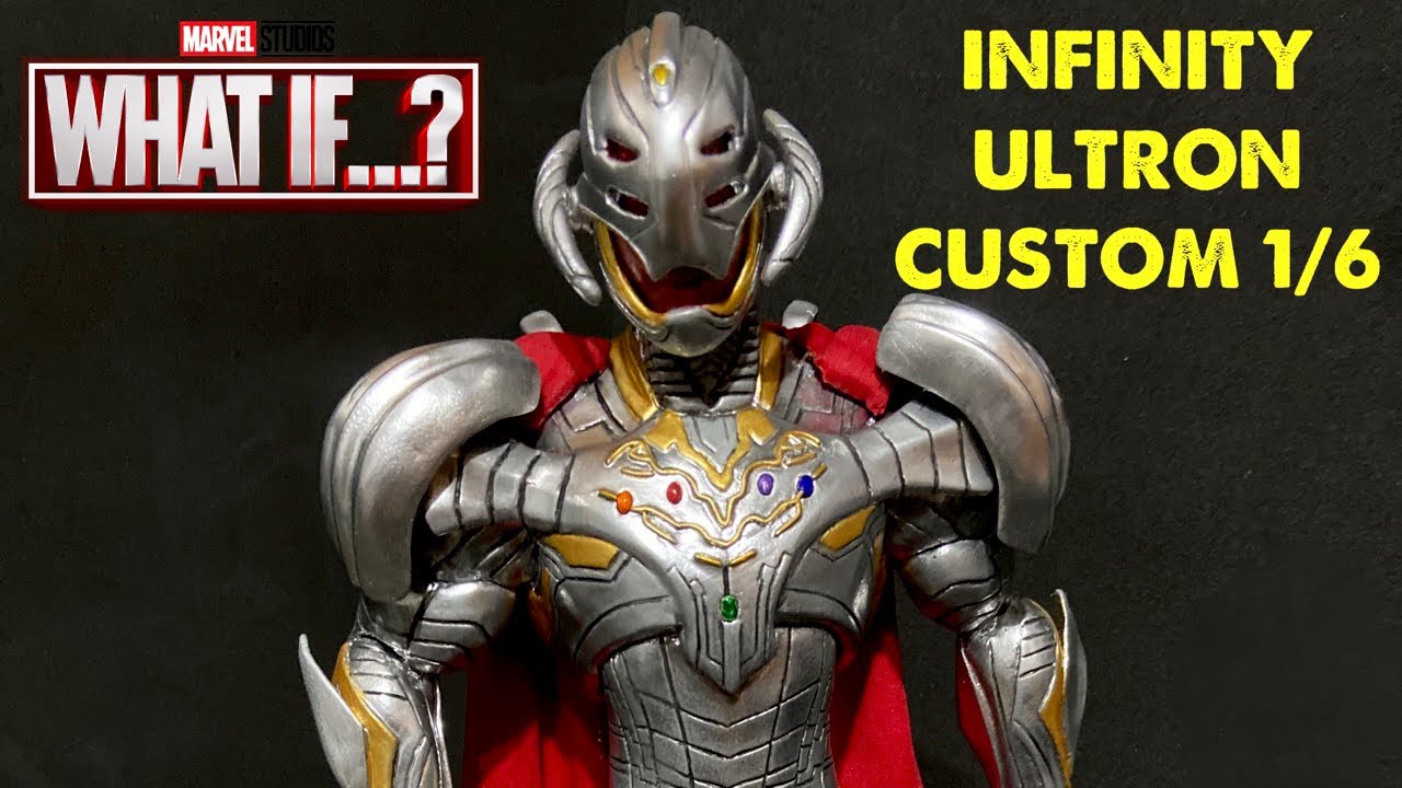 MARVEL STUDIOS WHAT IF ? INFINITY ULTRON CUSTOM ACTION FIGURE 1/6 SCALE ...