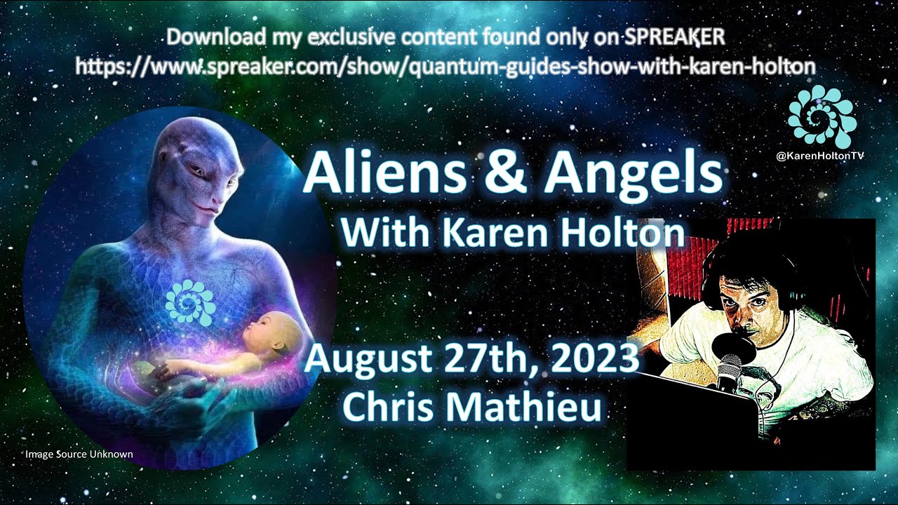 Aliens & Angels August 27, 2023 Chris Mathieu - YouTube