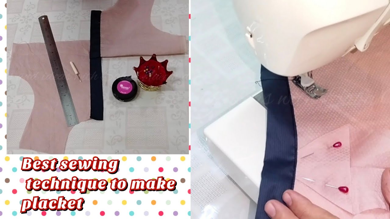 Placket sewing tutorial | How to make perfect placket easily | best ...