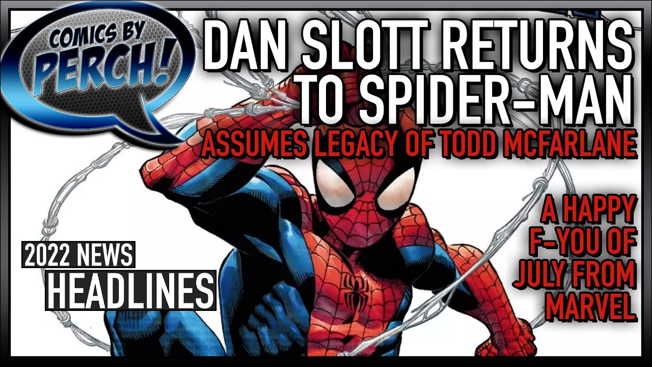 Dan Slott returns in a new Spider-Man ongoing title - YouTube