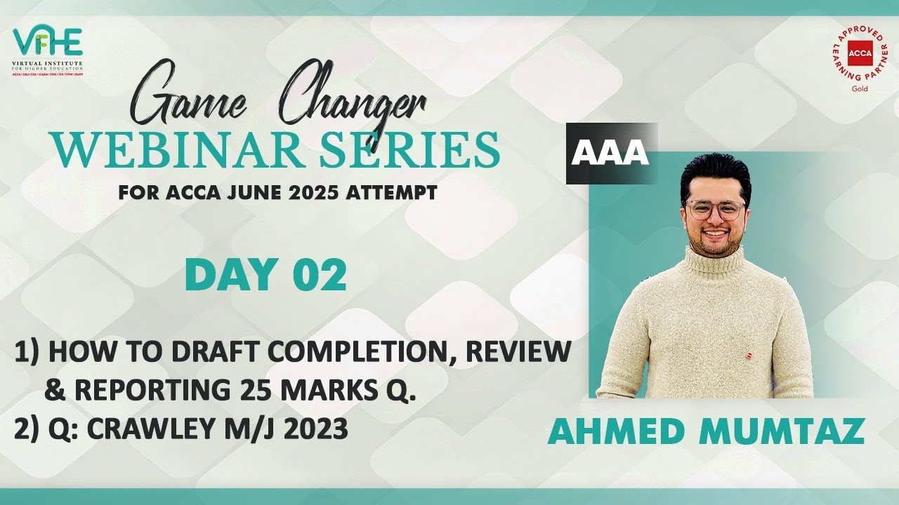 ACCA AAA | Day 2 | How to Draft Completion, Review & Reporting 25 marks ...