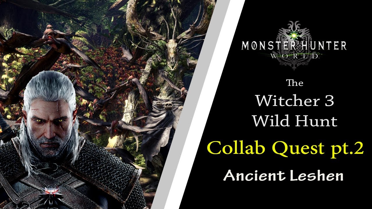Monster Hunter World x The Witcher 3 Wild Hunt Collaboration Quest Part ...