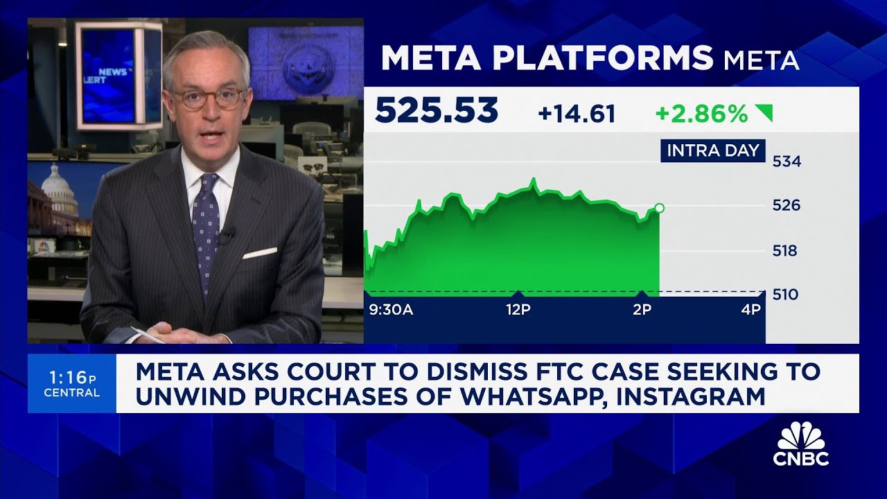 Meta asks court to dismiss FTC anti-trust case seeking to unwind ...