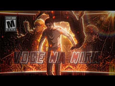 Eren Yeager | Attack On Titan 🎬「AMV/Edit」| Voce Na Mira