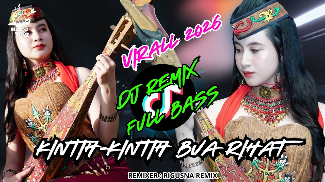 DJ REMIX FULL BASS _ KINTIH-KINTIH BUA RIHAT _ VIRALL DI TIKTOK - YouTube