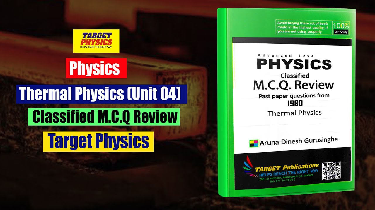 Physics | Thermal Physics (Unit 4) Classified M.C.Q Review (Target ...