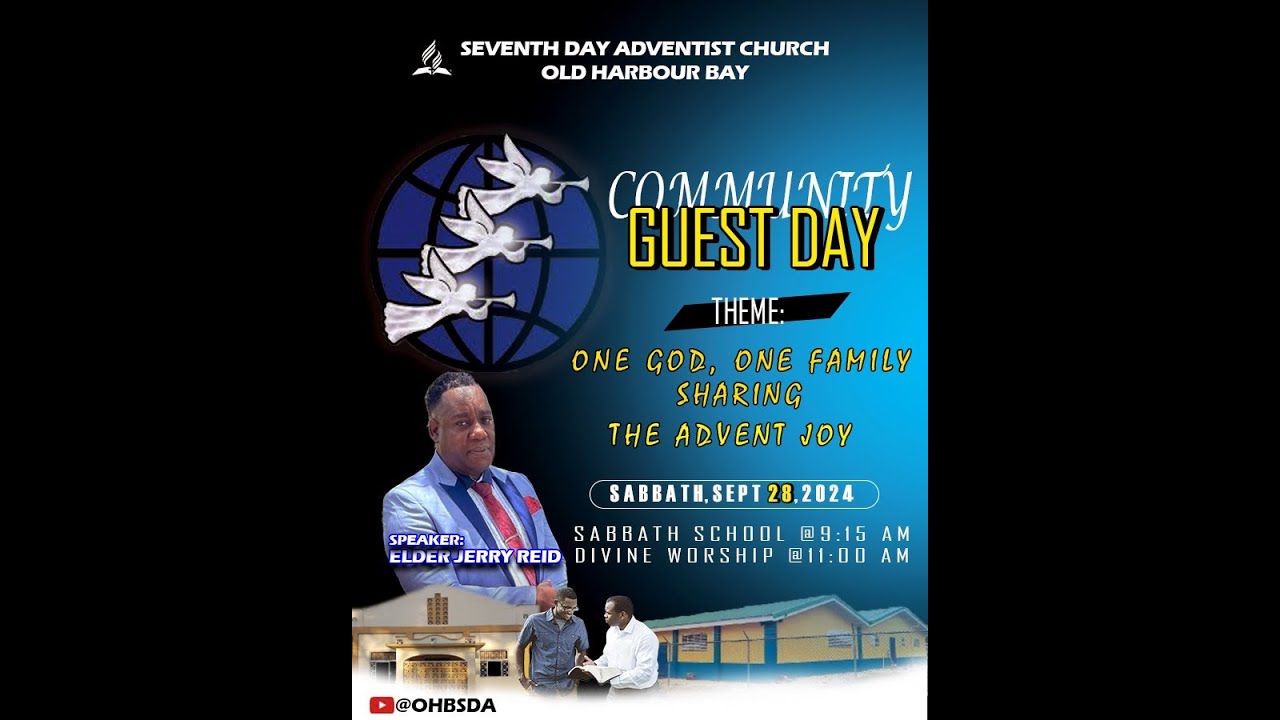 OHBSDA Worship Experience l Community Guest Day l Sabbath September 28 ...
