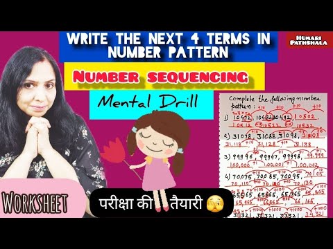 Observe the numbers and write the next 4 number pattern | number patterns संख्या पैटर्न ...