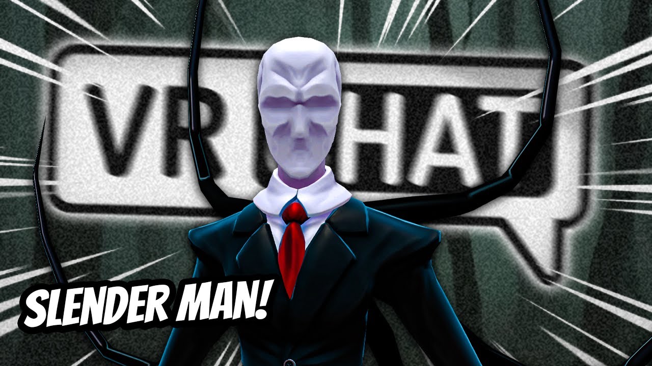 SLENDER MAN STALKS PEOPLE IN VRCHAT! | Funny VRChat Moments - YouTube