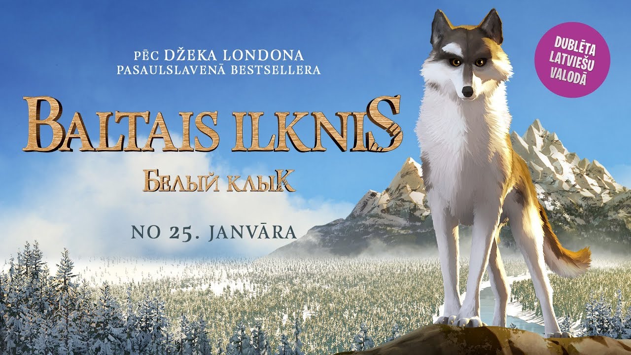 BALTAIS ILKNIS / White Fang - trailer (Dublēta latviešu valodā) - YouTube