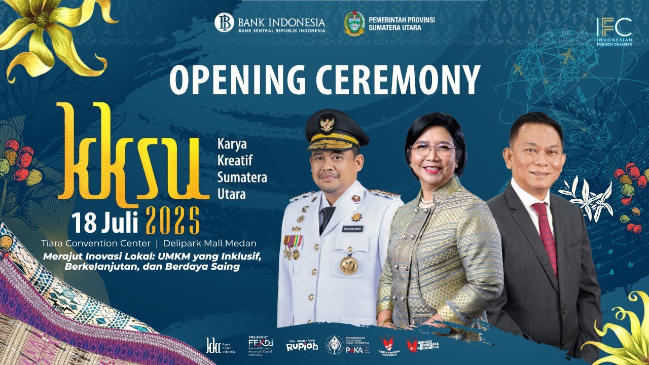 Opening Ceremony Karya Kreatif Sumatera Utara 2025 - Tiara Convention ...