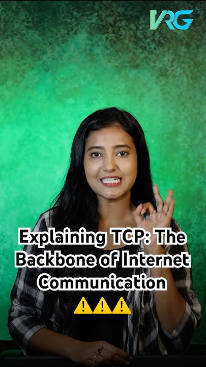 Explaining TCP: The Backbone of Internet Communication - YouTube