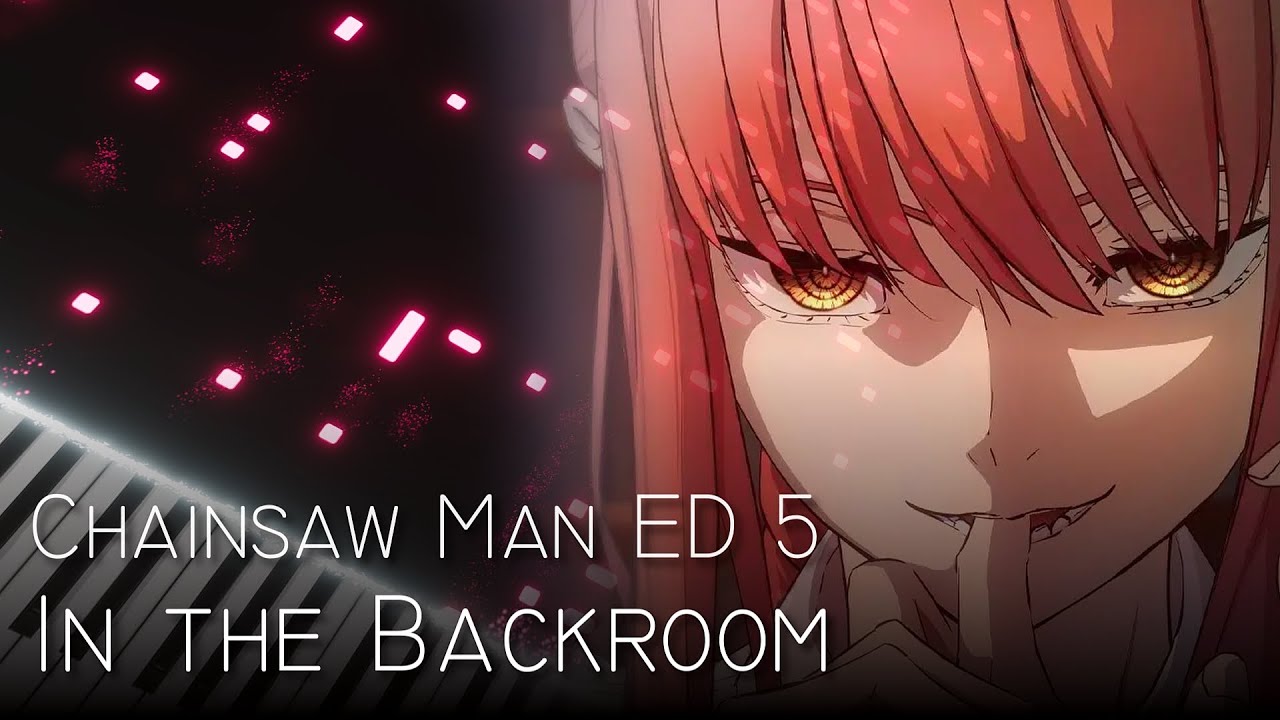 [Tutorial] Chainsaw Man ED 5 - In the Backroom | Piano - YouTube