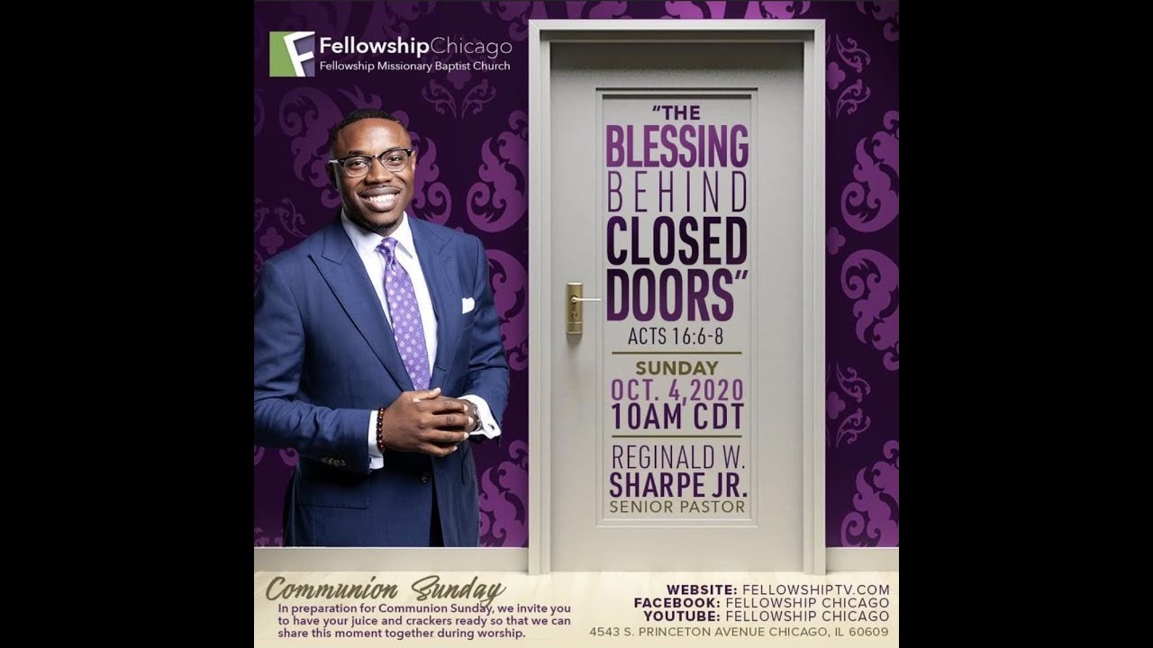 "The Blessing Behind Closed Doors" Pastor Reginald W. Sharpe Jr. Sunday ...