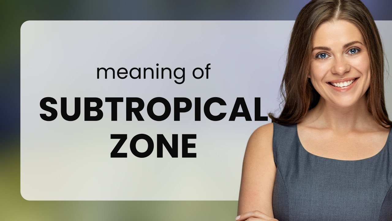 Exploring Earth's Climates: The Subtropical Zone - YouTube