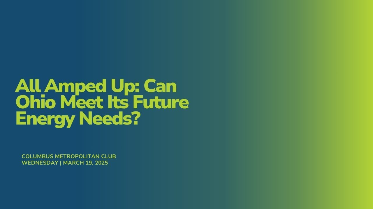 All Amped Up: Can Ohio Meet Its Future Energy Needs? - YouTube