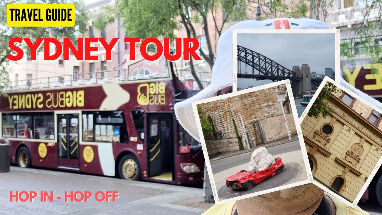 Sydney Big Bus Tour Hop in Hop Off - YouTube