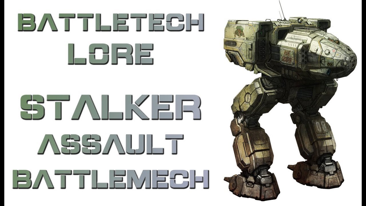 Battletech Lore - Stalker Assault Battlemech - YouTube