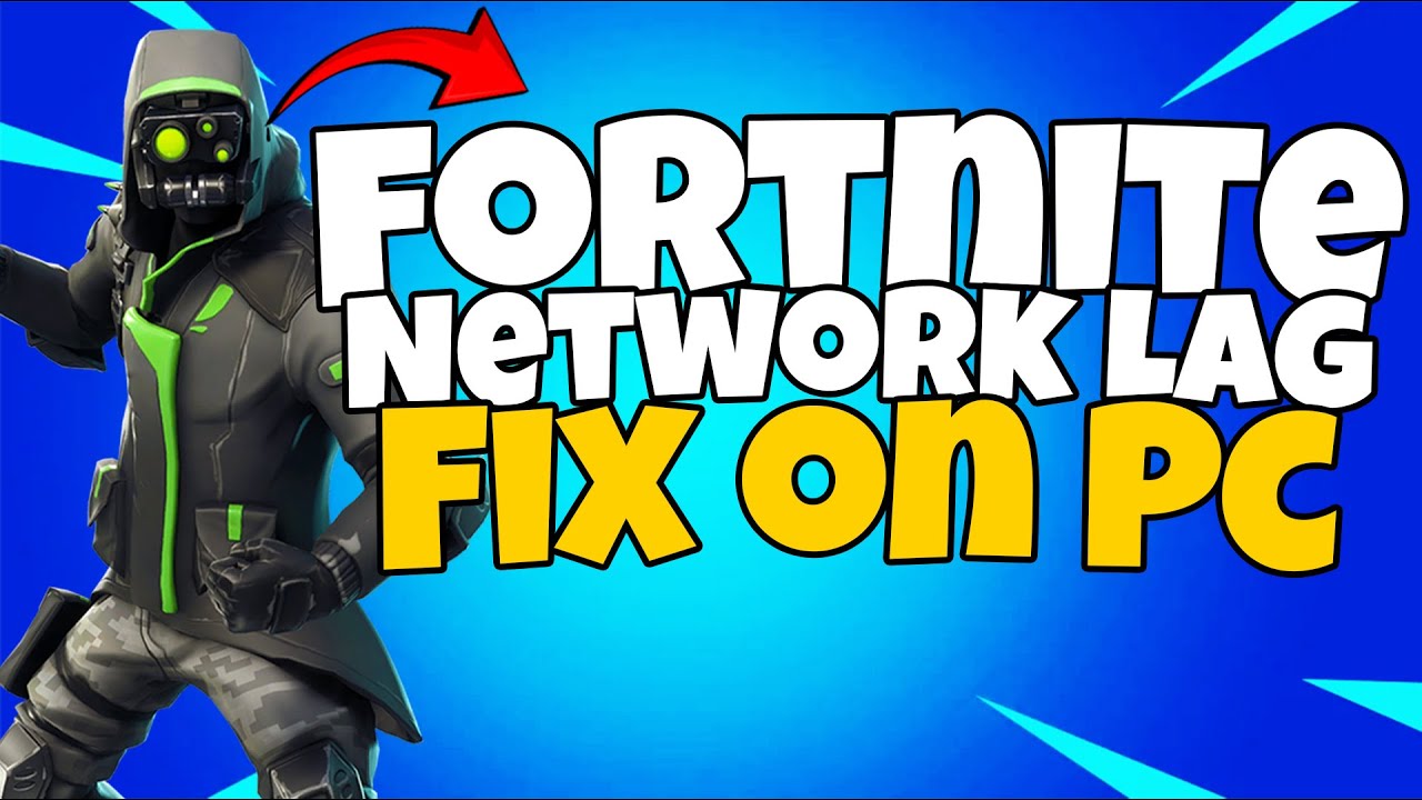 How To Fix Fortnite High Ping & Network Lag on PC | Fortnite Network ...
