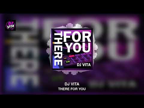 DJ VITA - There For You (feat. Vera) | Summer Festival Vibes 2026