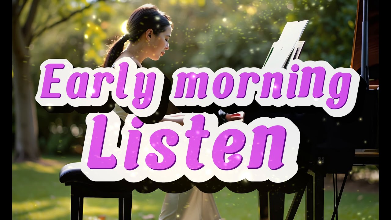 Morning Piano Serenade Relaxing Outdoor Morning Sounds Stress Relief ...