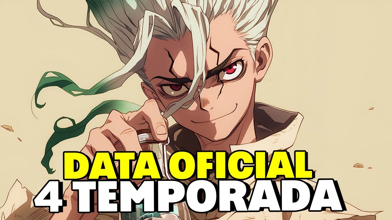 DR STONE 4 TEMPORADA DATA DE LANÇAMENTO OFICIAL! - YouTube