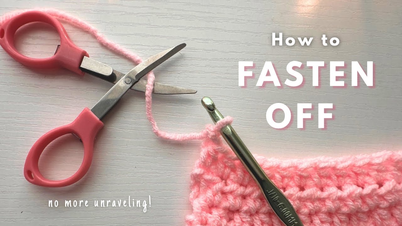 How to Fasten Off in Crochet - YouTube