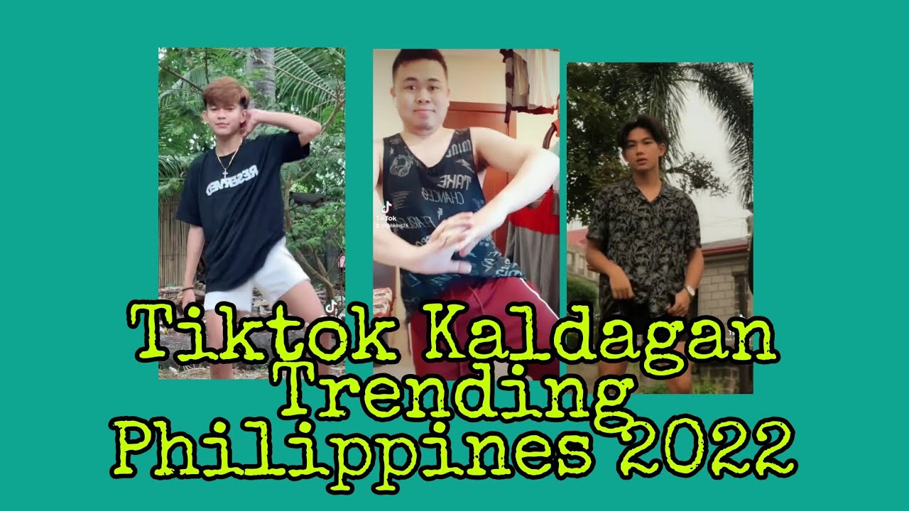 Tiktok Kaldagan Trending Philippines 2022 #viralvideo #viral #trending ...