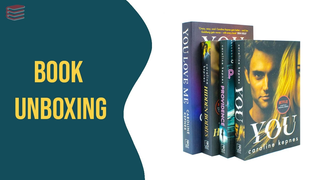 Caroline Kepnes You Series 4 Books Collection Set - Book Unboxing - YouTube