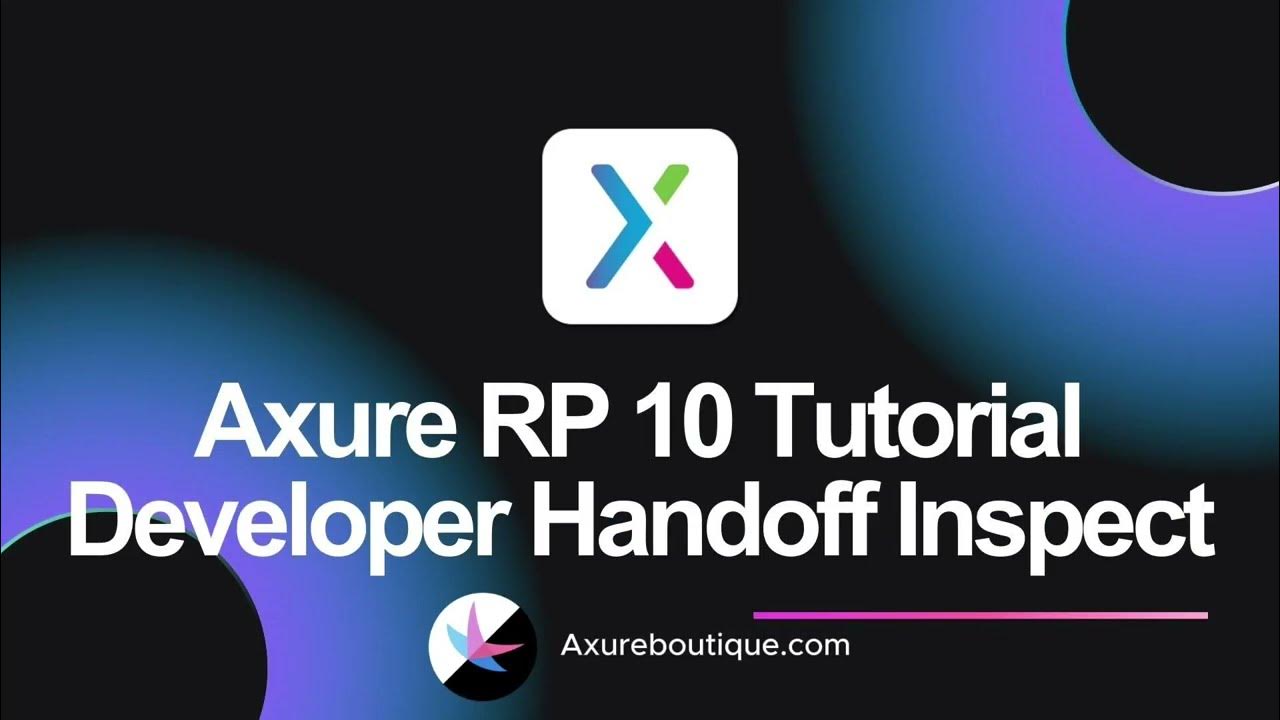 Axure RP 10 Tutorial: Developer Handoff Inspect - YouTube