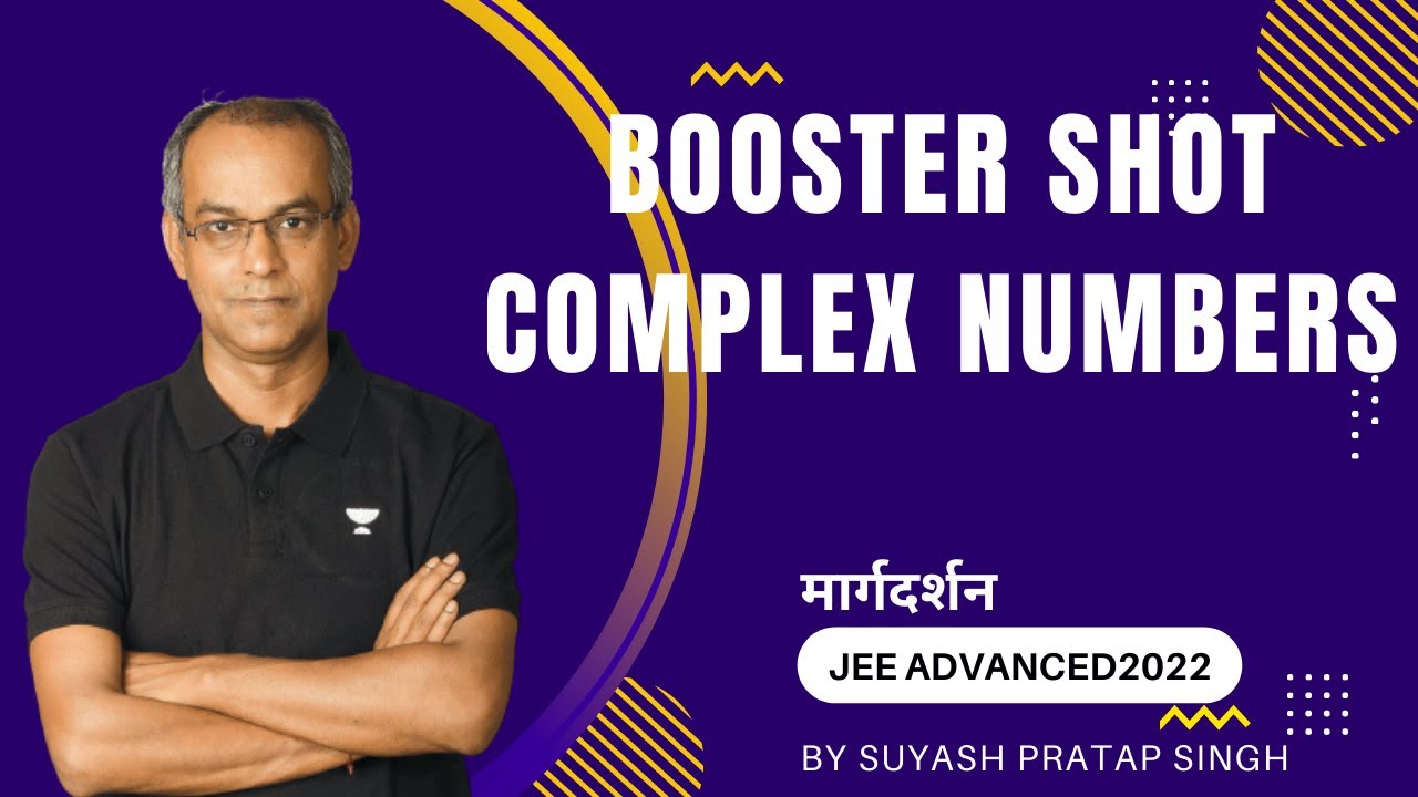 Booster Shot of Complex Numbers | SPS Sir | Kota Pulse By Unacademy ...