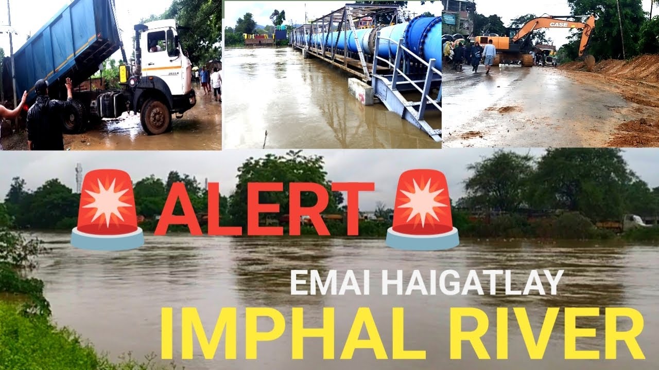 Imphal turengi emai yamna hengatlakli | Water level of Imphal river is ...