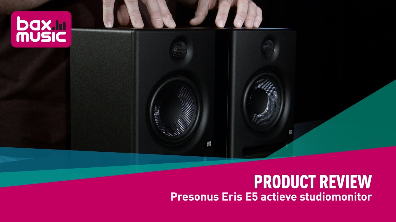 Presonus Eris E5 Studio Monitor Review | Bax Music - YouTube