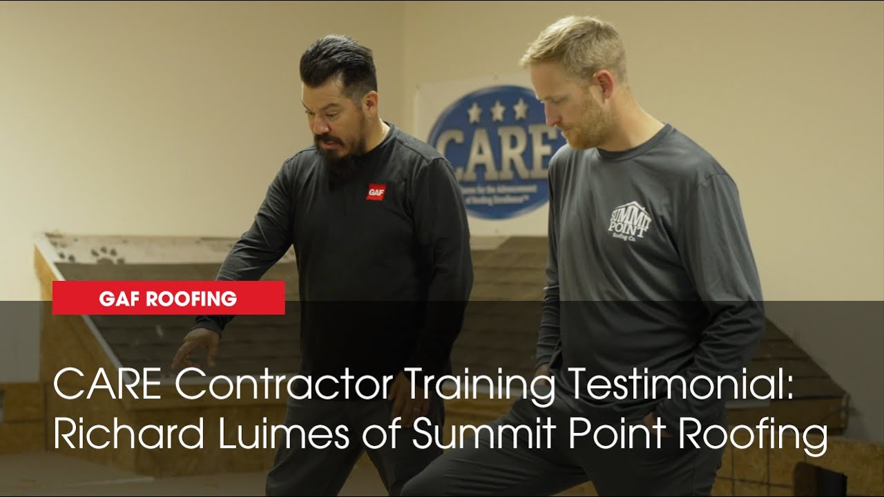 CARE: Roof Contractor Training Center | GAF Roofing