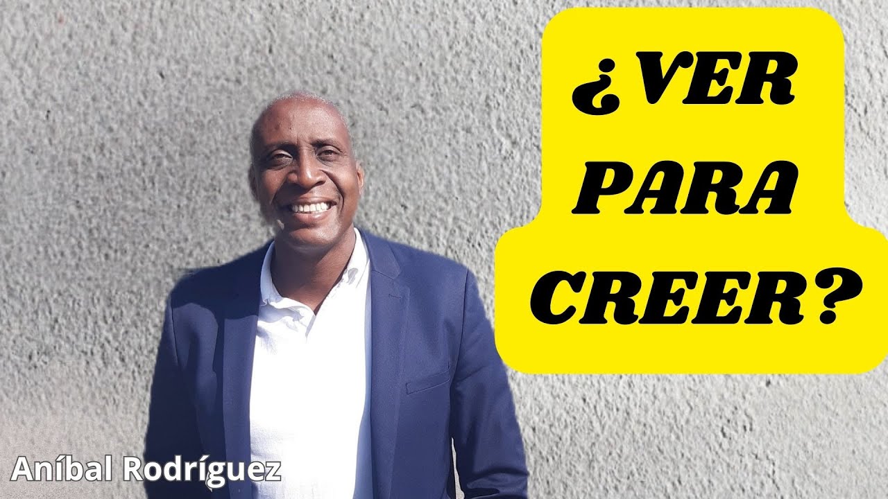 ¿Ver para creer? / Anibal Rodriguez - YouTube