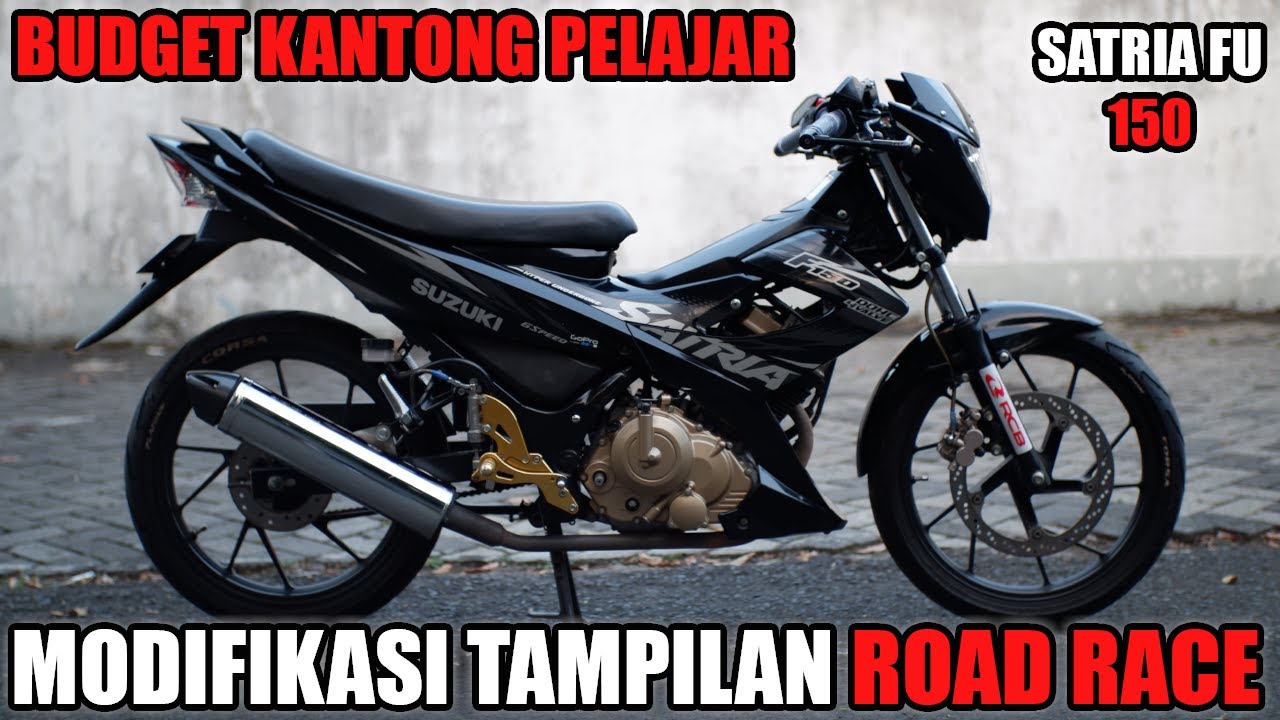 SATRIA FU MODIF SIMPLE TAMPILAN ROAD RACE - YouTube