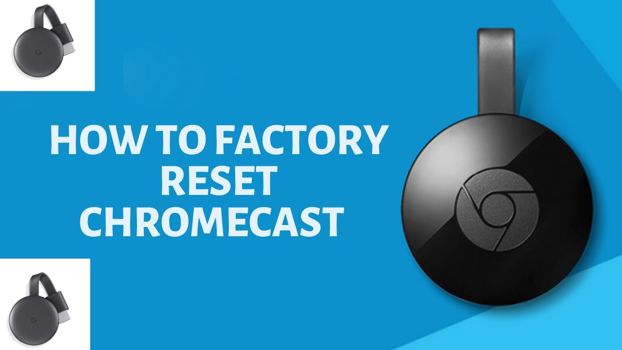How to Factory Reset Chromecast - YouTube