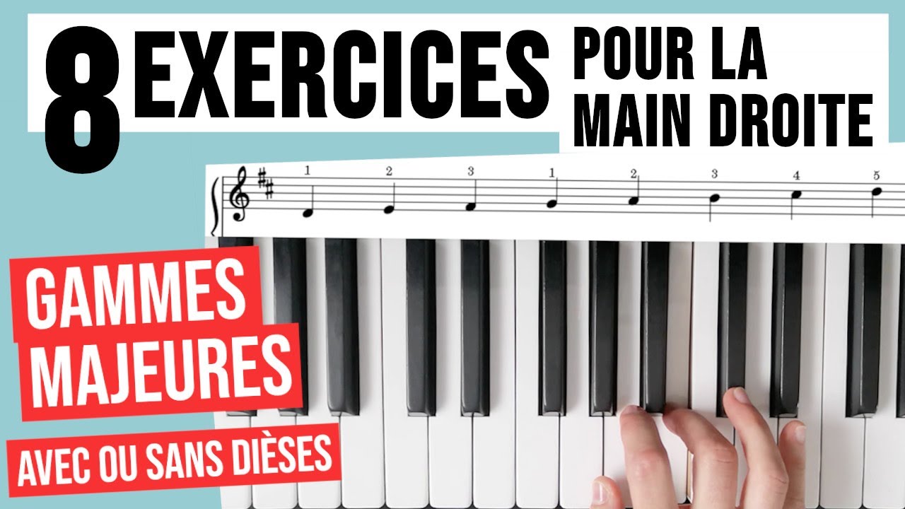 8 exercices pour la main droite 👉 Les 8 gammes majeures avec ou sans ...