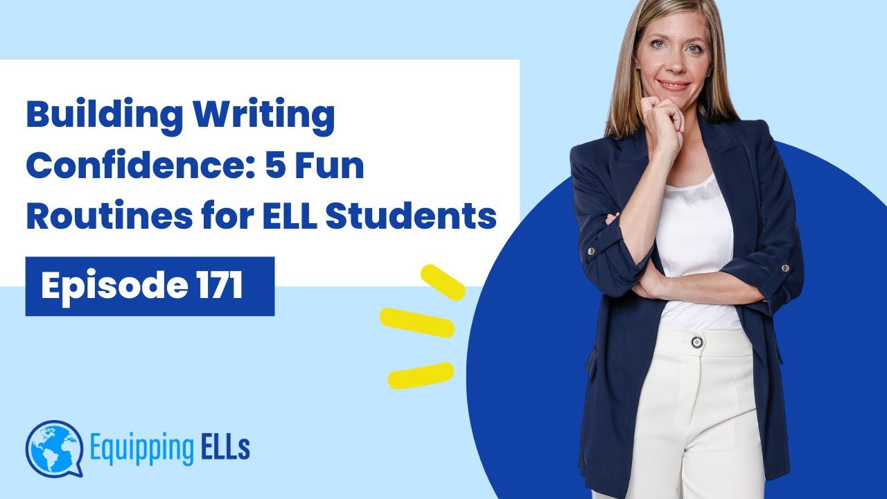 Building Writing Confidence: 5 Fun Routines for ELL Students - YouTube