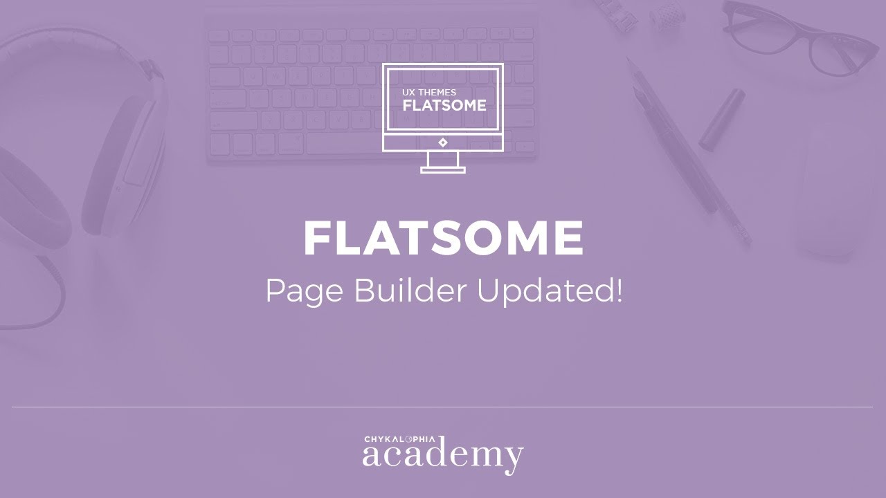 Flatsome eCommerce Theme - Flatsome Page Builder Updated! - YouTube