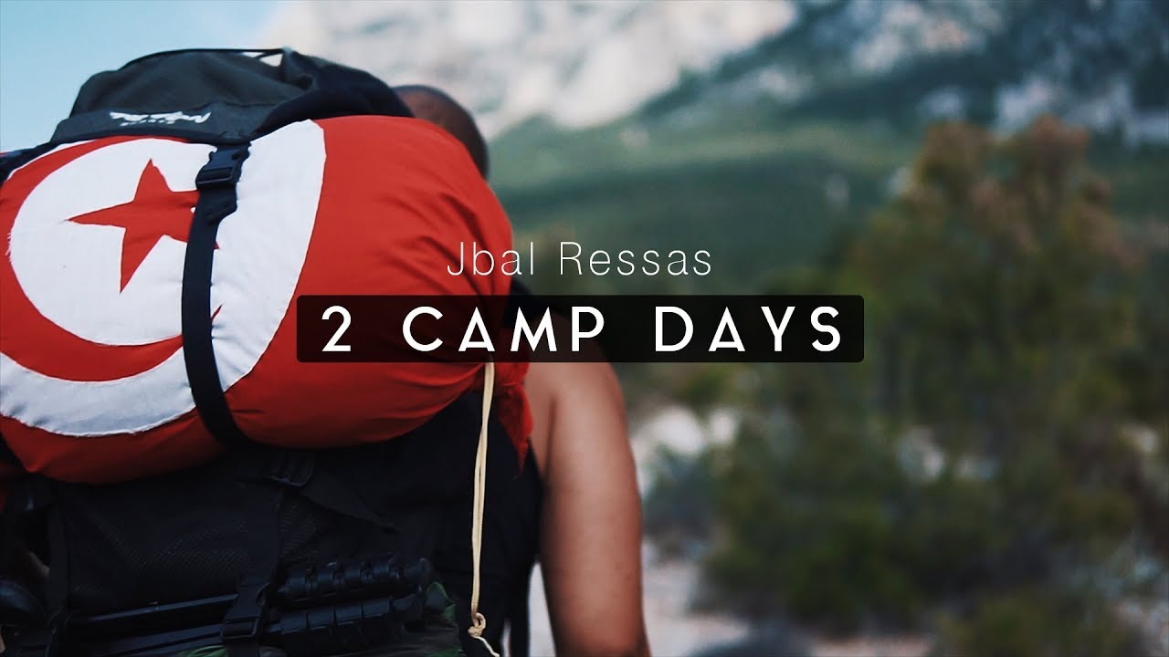 2 Camp Days In Jbal Ressas - Tunisia 2018 - YouTube