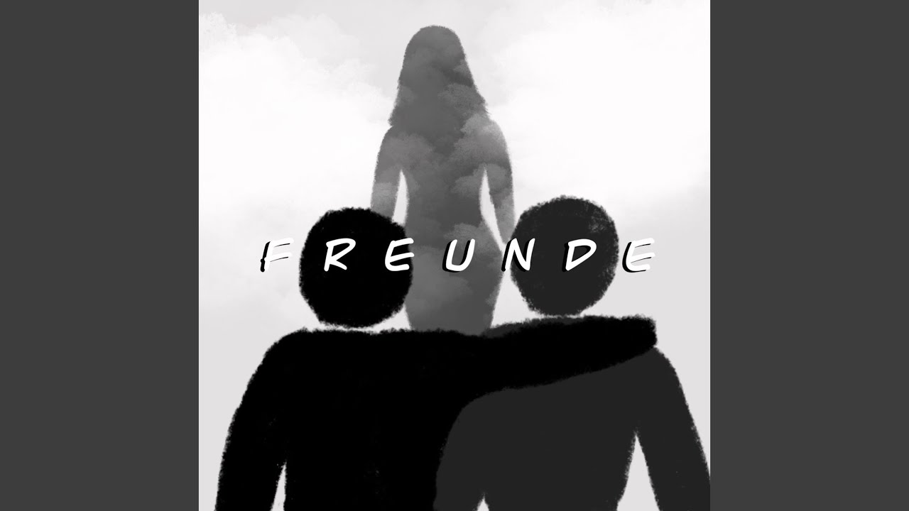 Freunde - YouTube