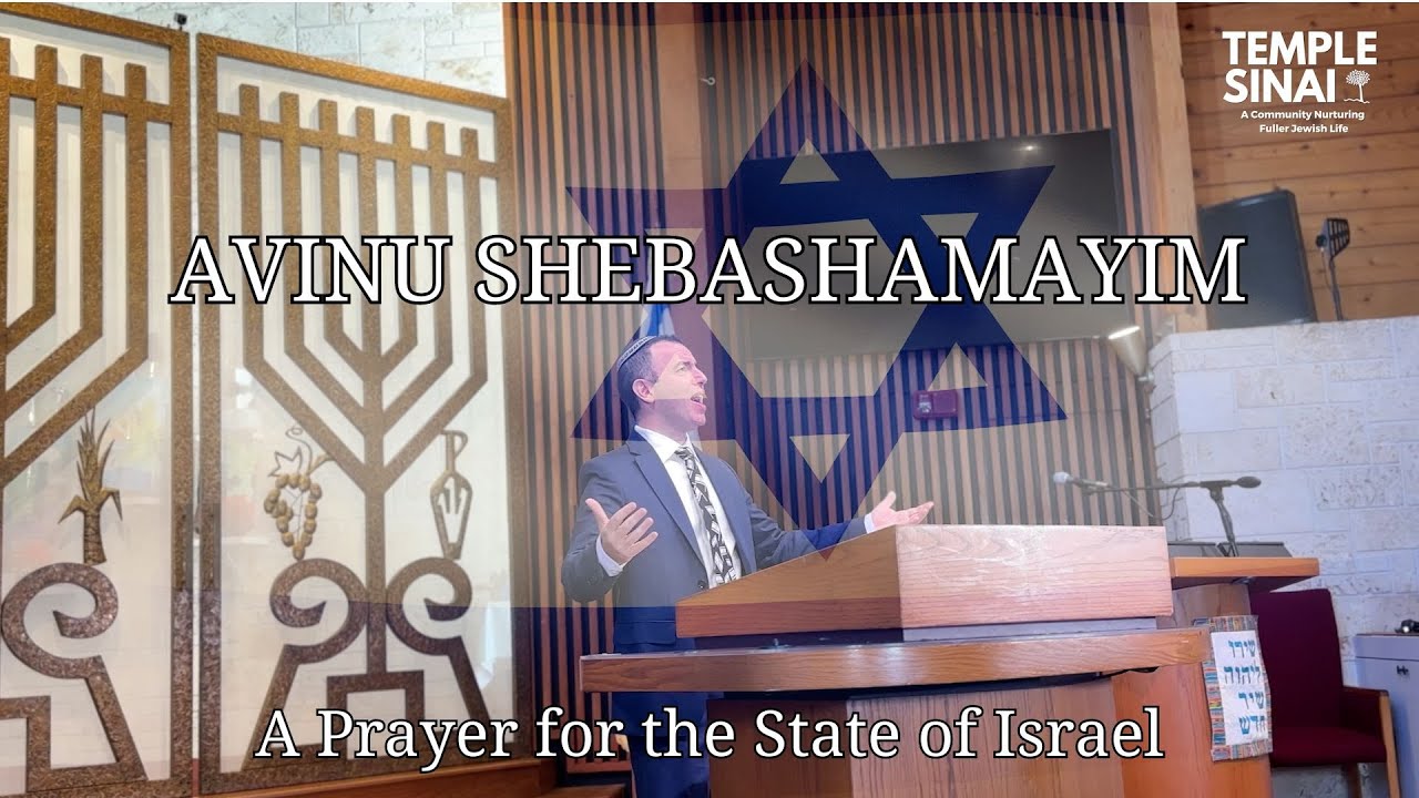 Avinu Shebashamayim "A Prayer for the State of Israel" - Cantor Norman ...