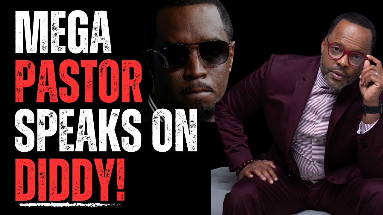 Mega Pastor Speaks On Diddy! - YouTube