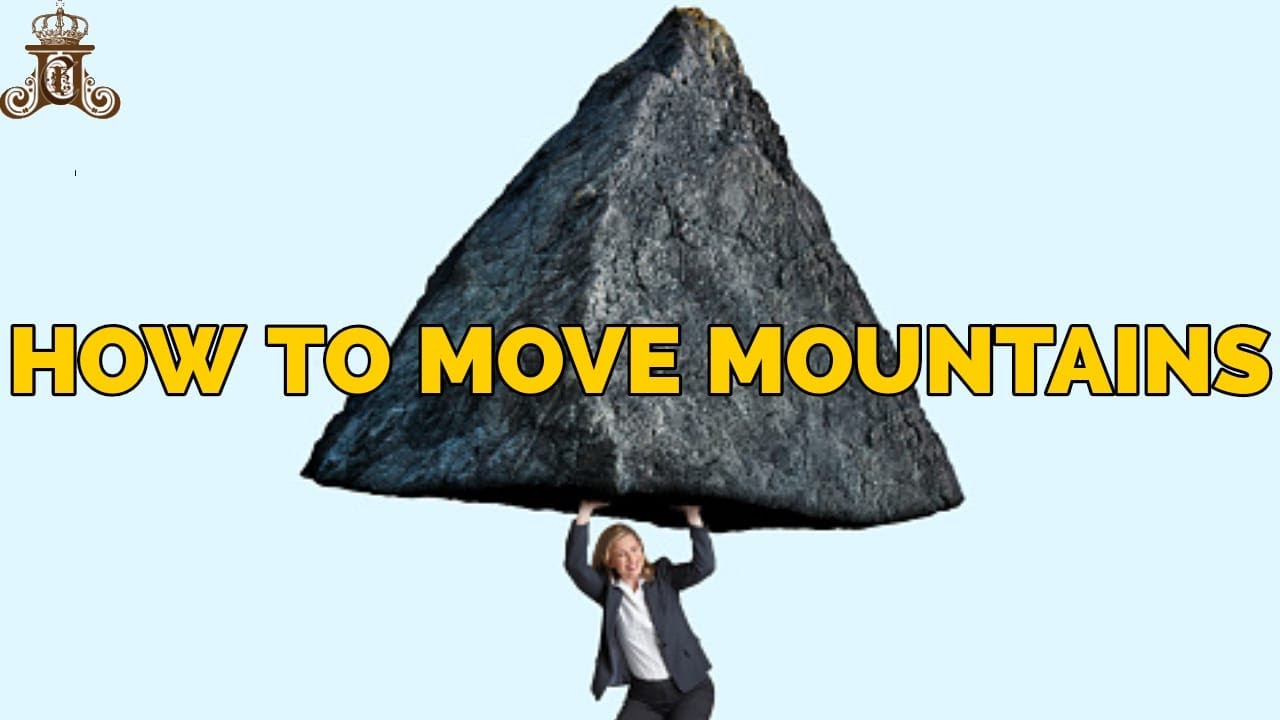 How To Move Mountains, Part 1 - YouTube